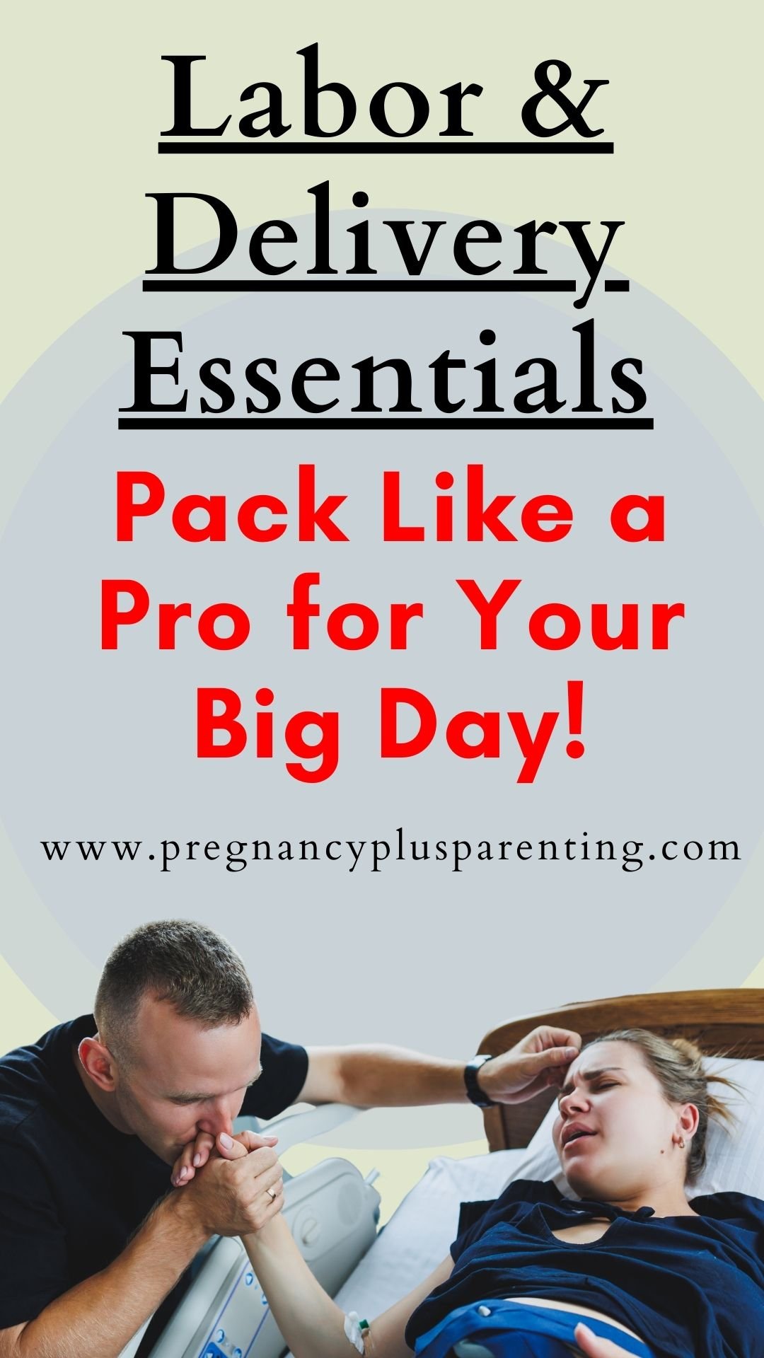 Labor & Delivery Essentials – Pack Like a Pro for Your Big Day ...